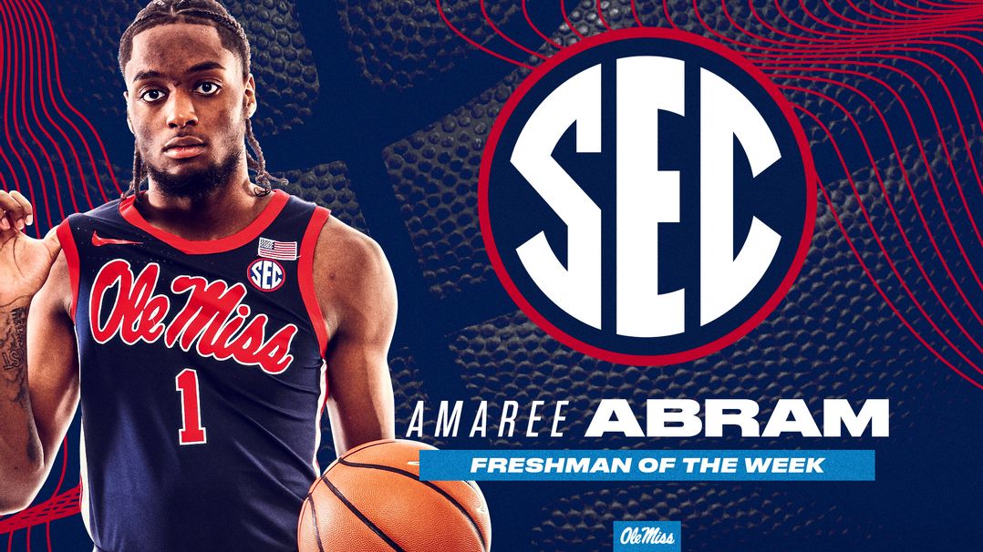 Amaree Abram Named SEC Co-Freshman of the Week - The Rebel Walk