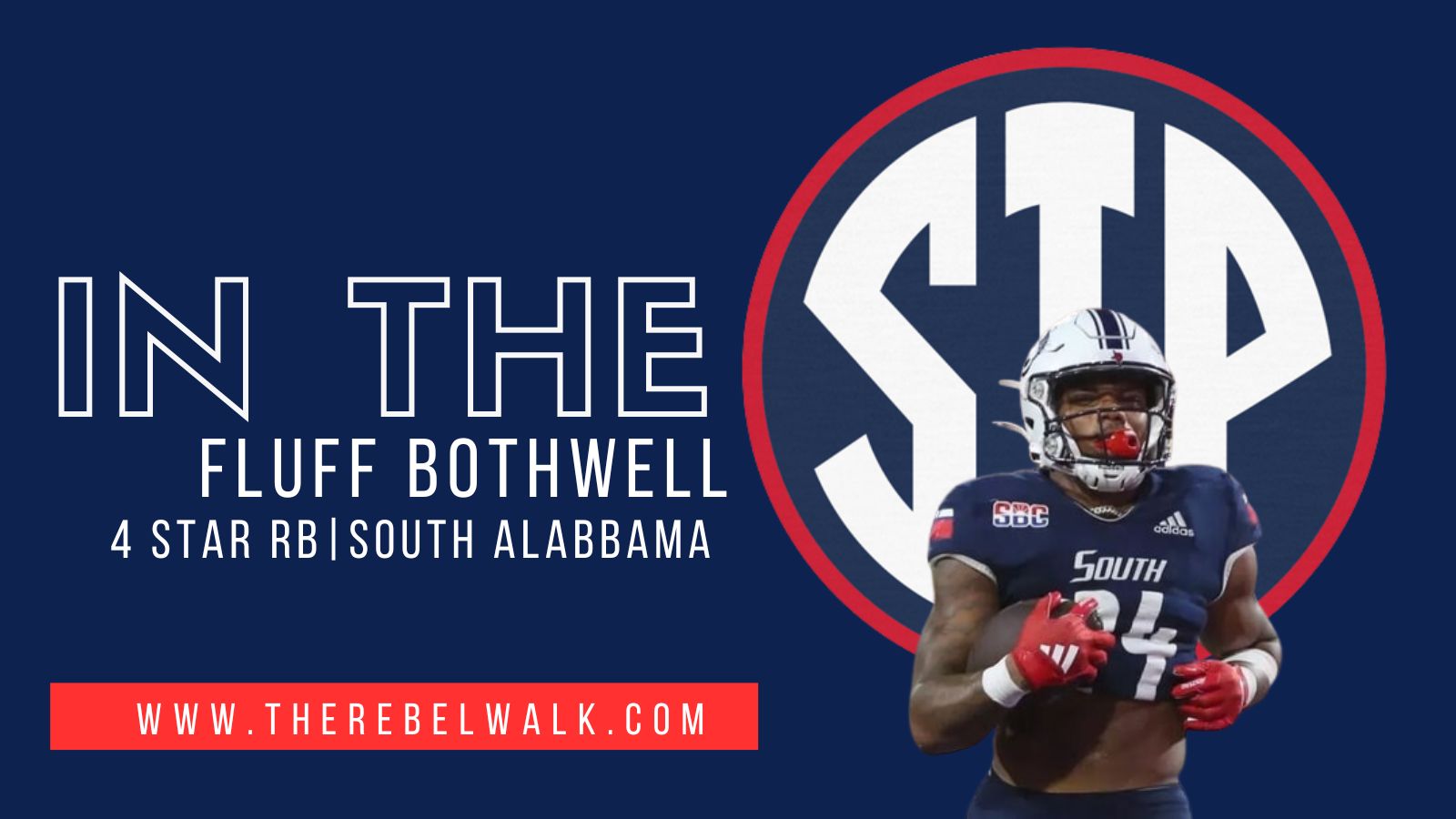 South Alabama Transfer Running Back Fluff Bothwell Set to Visit Ole ...